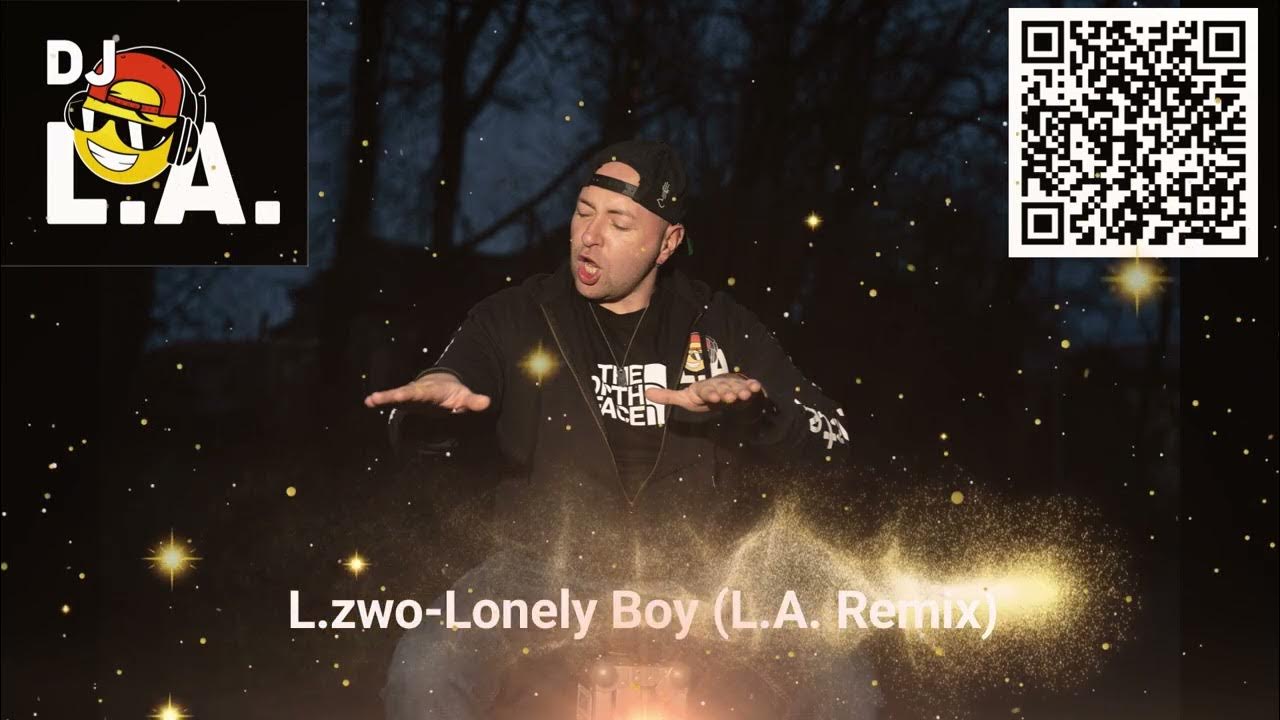 L.zwo-Lonely Boy (L.A. Remix) - YouTube