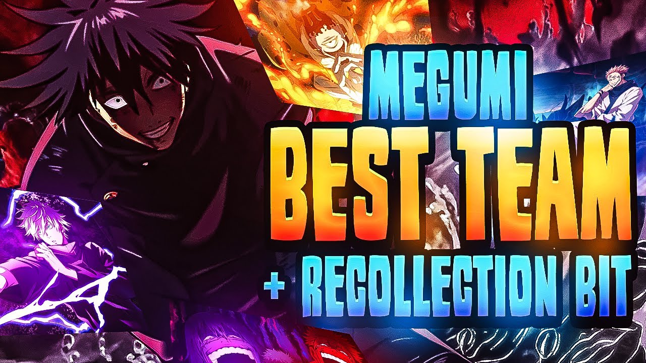 STRONG! Domain Megumi Build & Guide (Teams, Recollection Bits, Skills ...