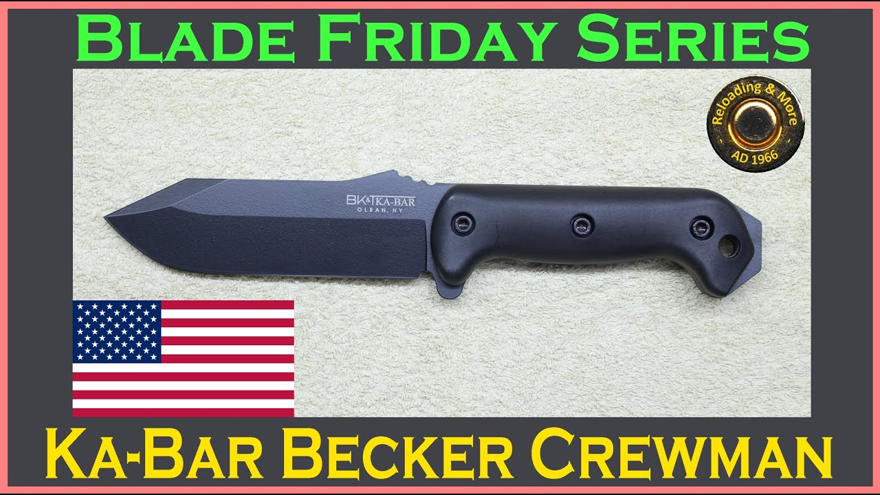Ka-Bar Becker Crewman - Item BK10 - #bladefriday - Knife review. [Blade ...