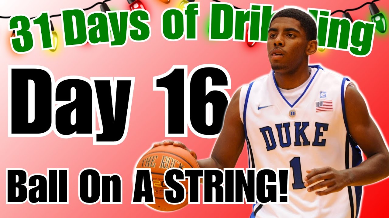 Day 16: How To Get The Ball On A String | 31 Days of Dribbling Drills ...