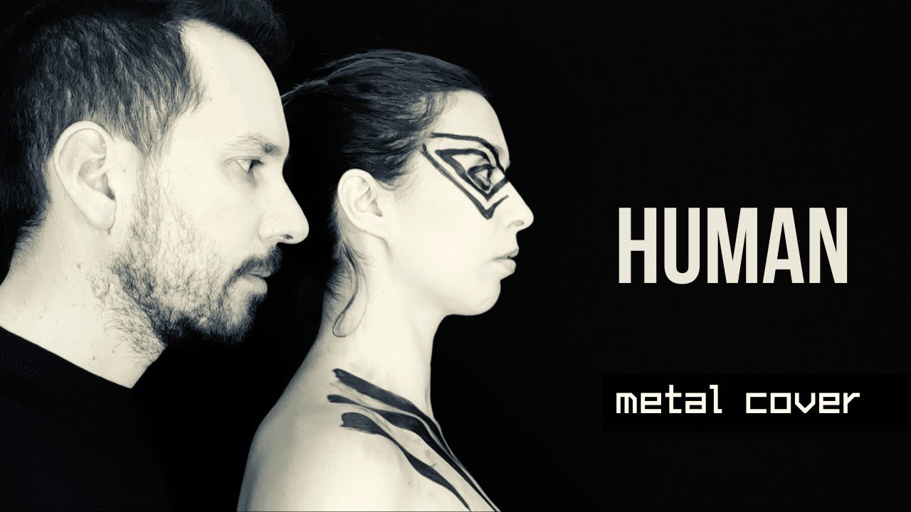 HUMAN - METAL COVER (By Rock2Night) - YouTube