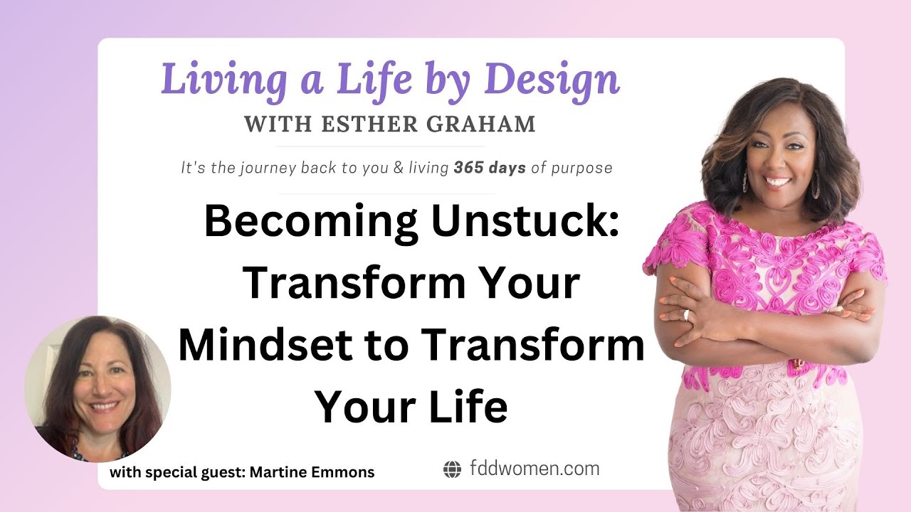 Transform Your Mindset to Transform Your Life | Living a Life by Design ...