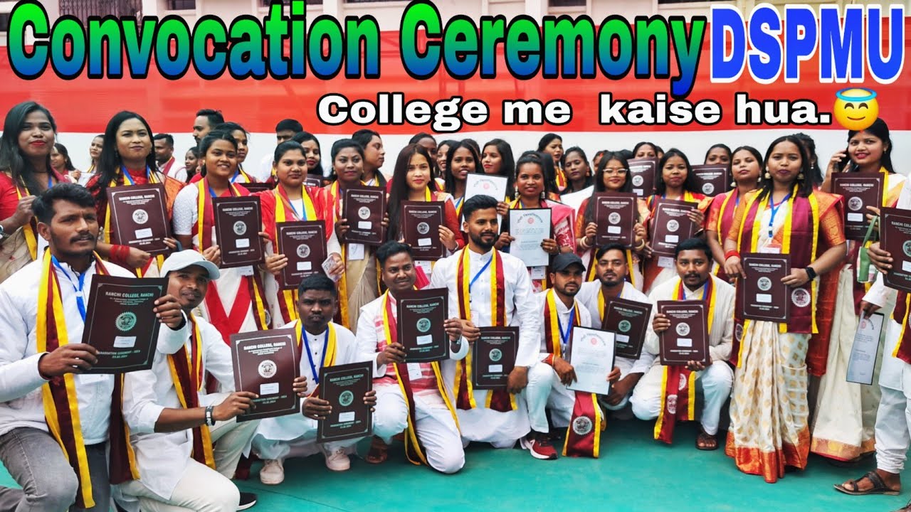 Dspmu college || ranchiuniversity || Convocation Event🎓😇 - YouTube