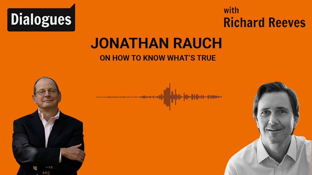 Jonathan Rauch on how to know what's true - YouTube