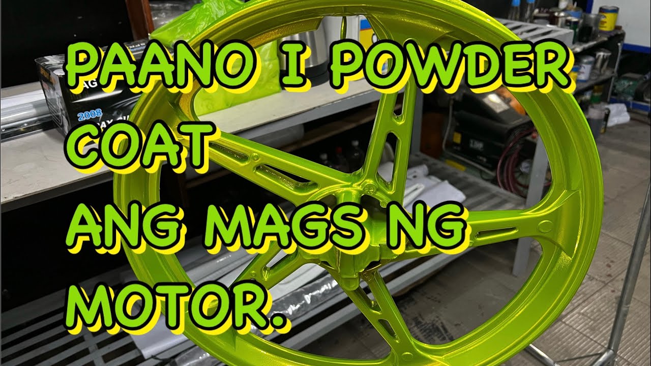 PAANO I POWDER COAT ANG MAGS NG MOTOR. - YouTube