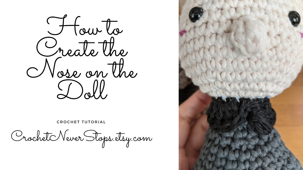 (Crochet Tutorial) How to Crochet a Nose on the Doll (Bobble Stitch ...