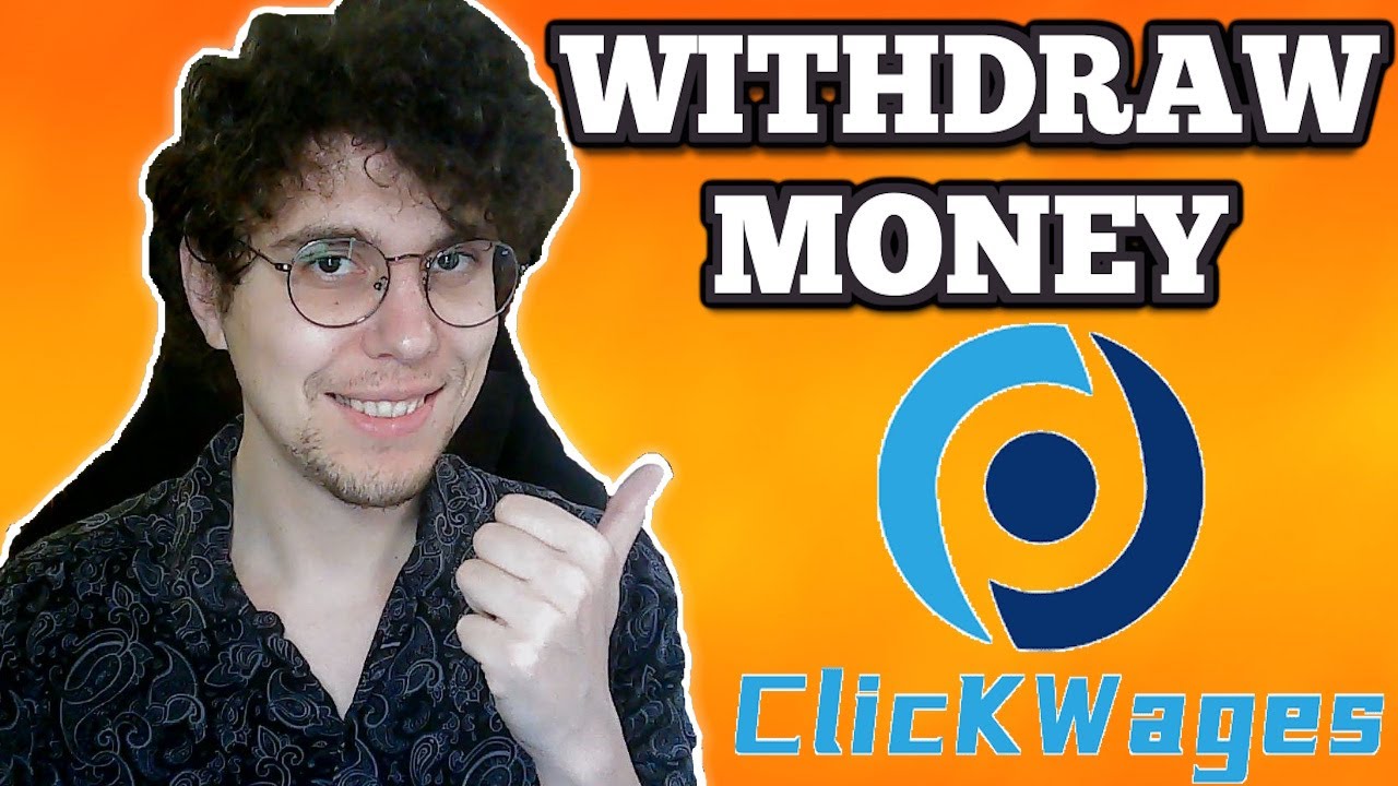 How To Withdraw Money From ClickWages - YouTube