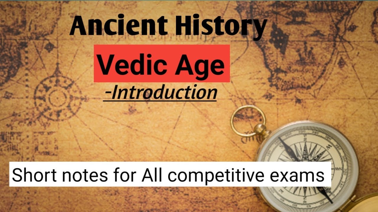 Vedic Age= Part-1 Introduction........||Lec-5||Ancient History||All ...