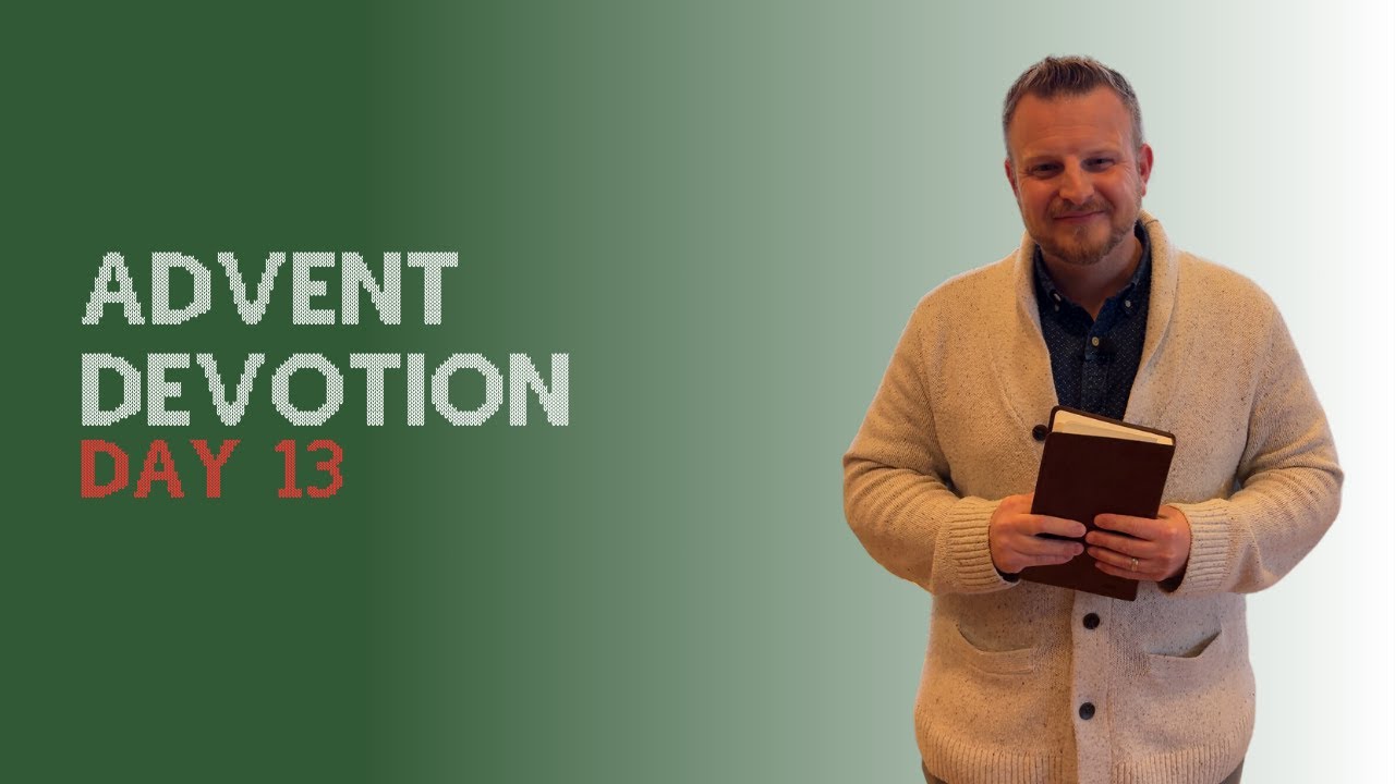 2023 Advent Devotions Day 13 - "Christmas Cut History in Half" - YouTube