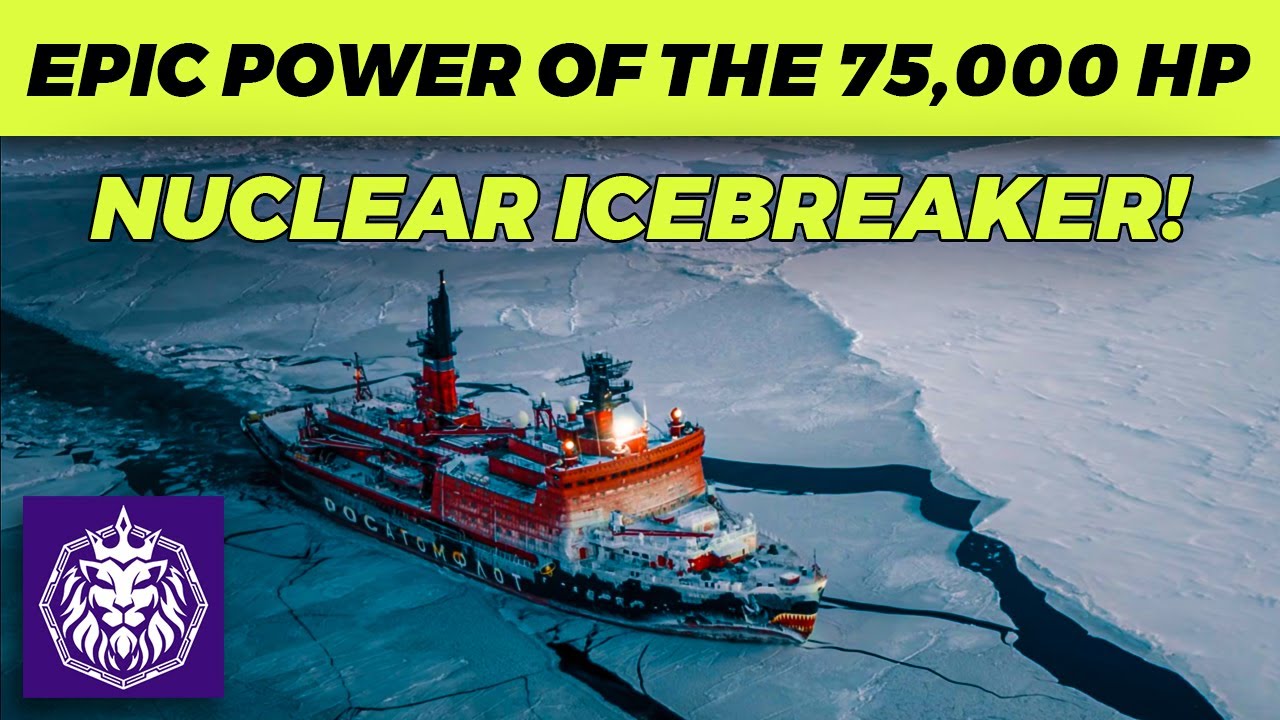World's Most Powerful Icebreaker Ship has 75,000 Horsepower - YouTube