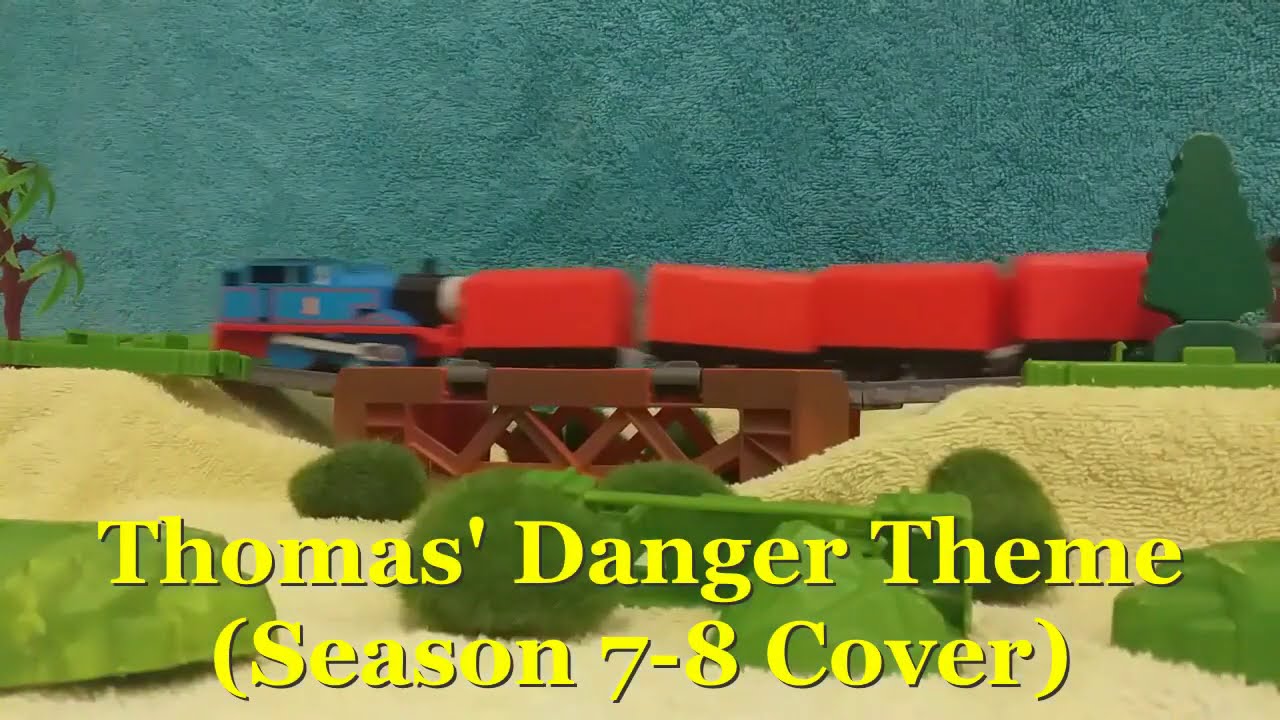 Thomas Themes - Thomas' Danger Theme (Season 7 - 8 Cover) - YouTube