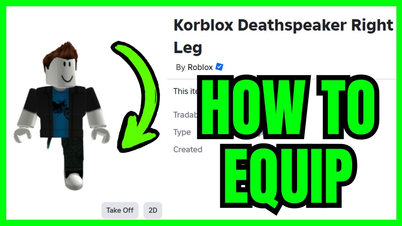 How To EQUIP The Korblox Leg In Roblox (QUICK & EASY) 2025 - YouTube
