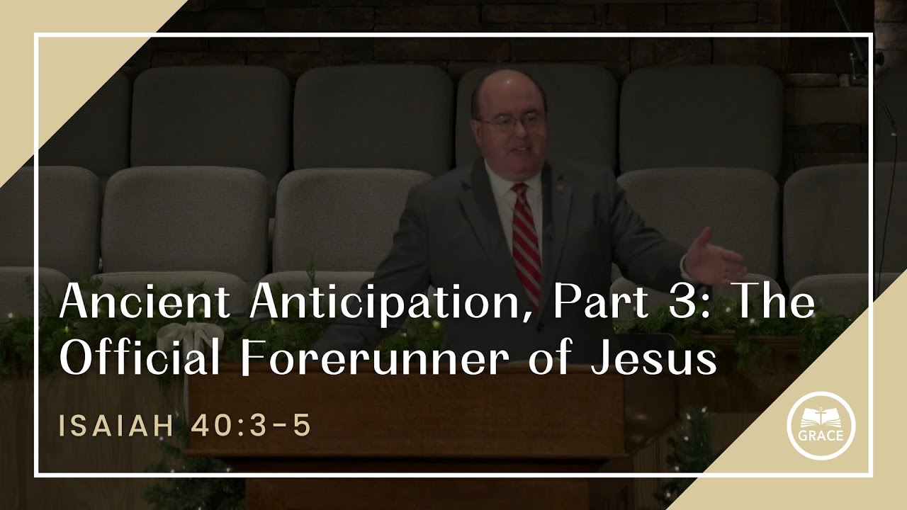 Ancient Anticipation, Part 3: The Official Forerunner of Jesus - YouTube