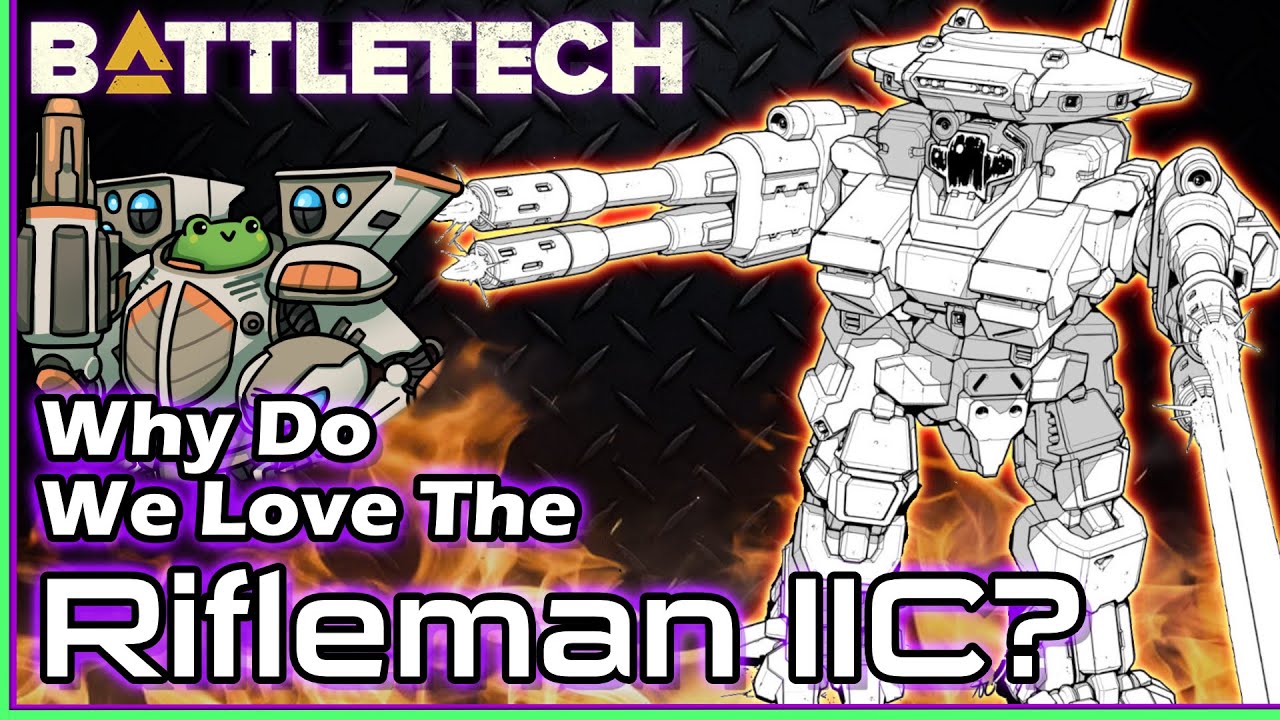 Why Do We Love The Rifleman IIC? #BattleTech - YouTube