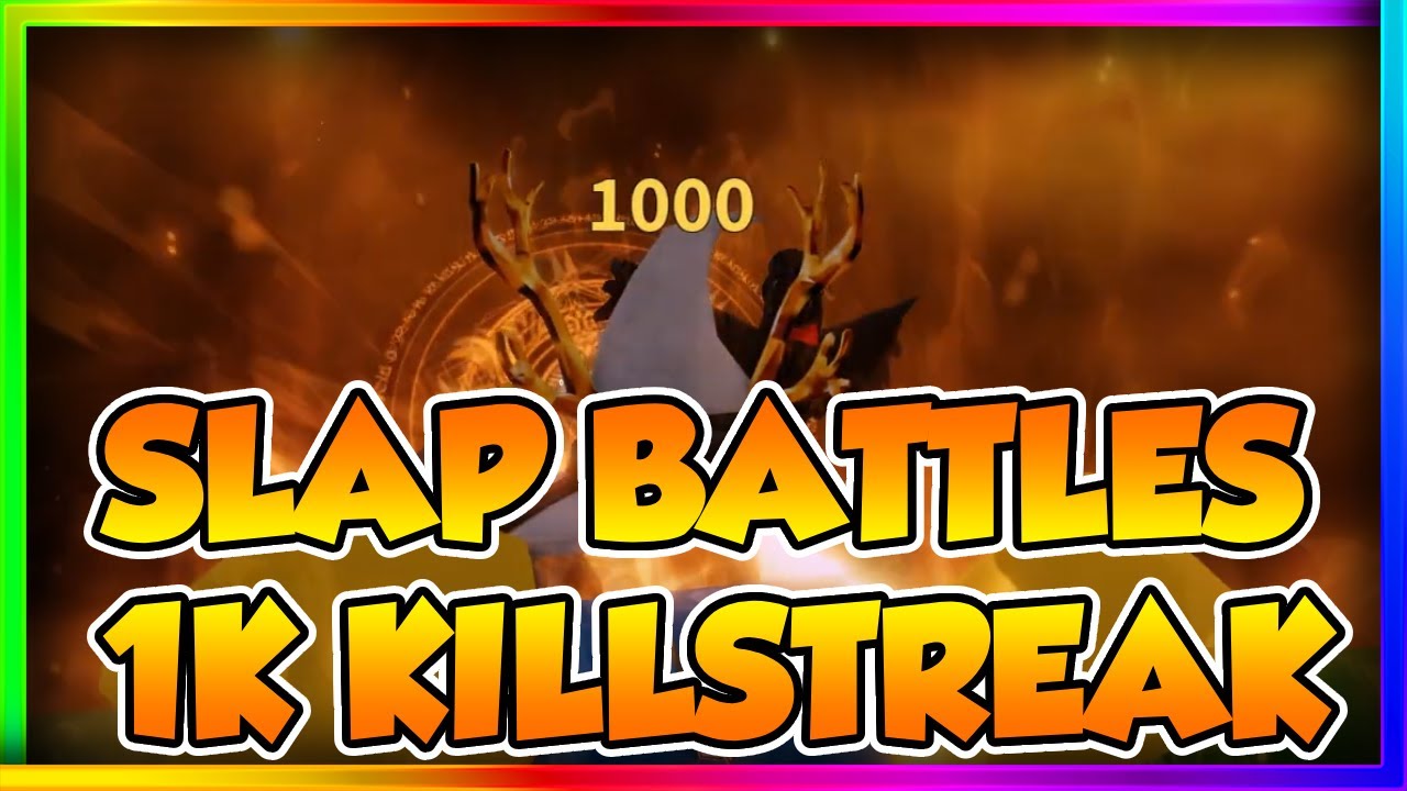 HELPING PEOPLE GET THE 1K KILLSTREAK PHASE IN SLAP BATTLES | ROBLOX ...