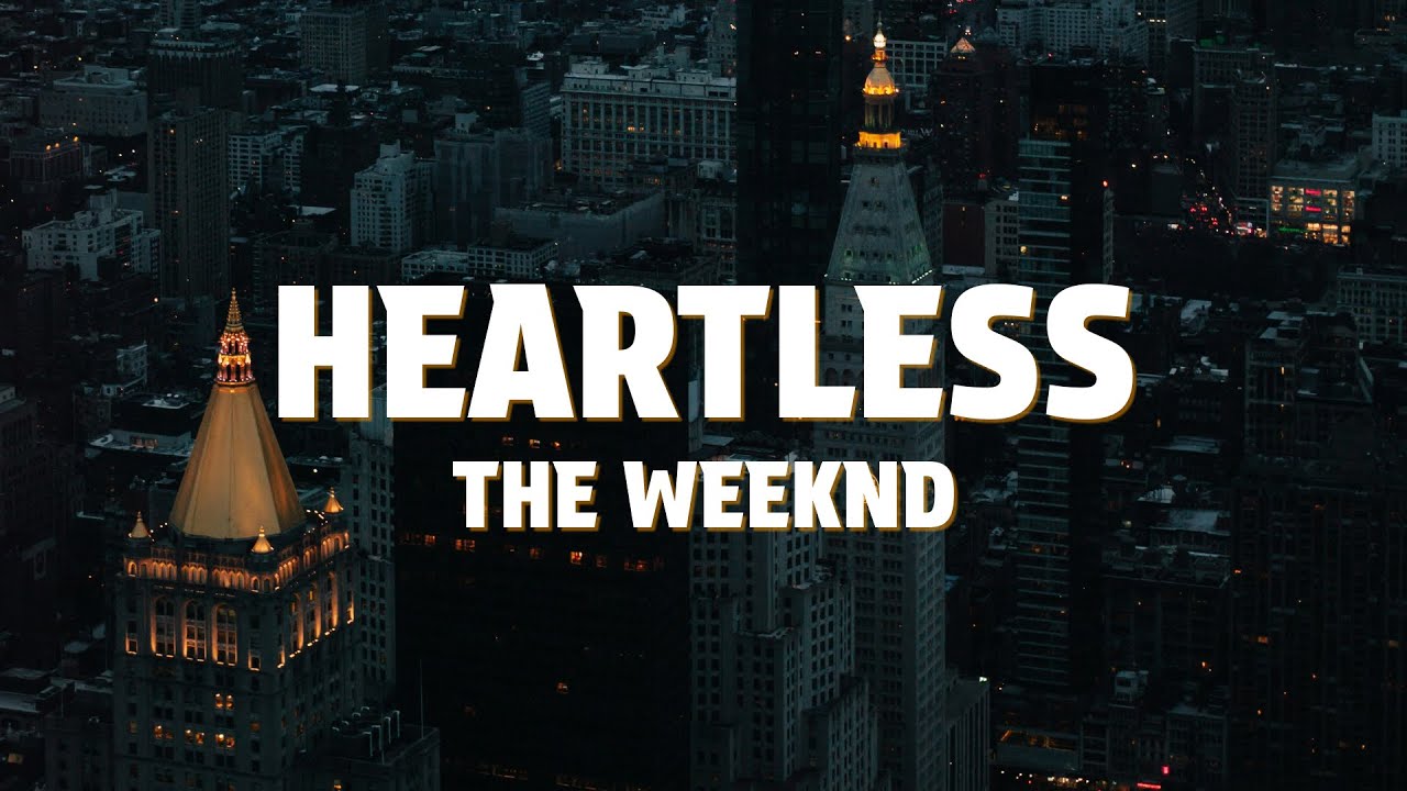 The Weeknd - Heartless (Lyrics) - YouTube