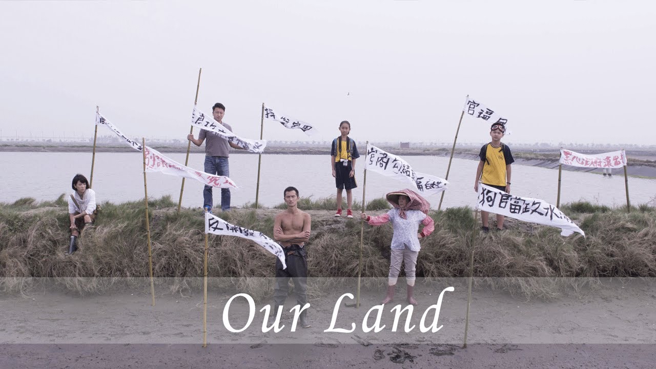 Our Land：Protect Our Land, Protect Our Children’s Future｜Hakka Movie ...