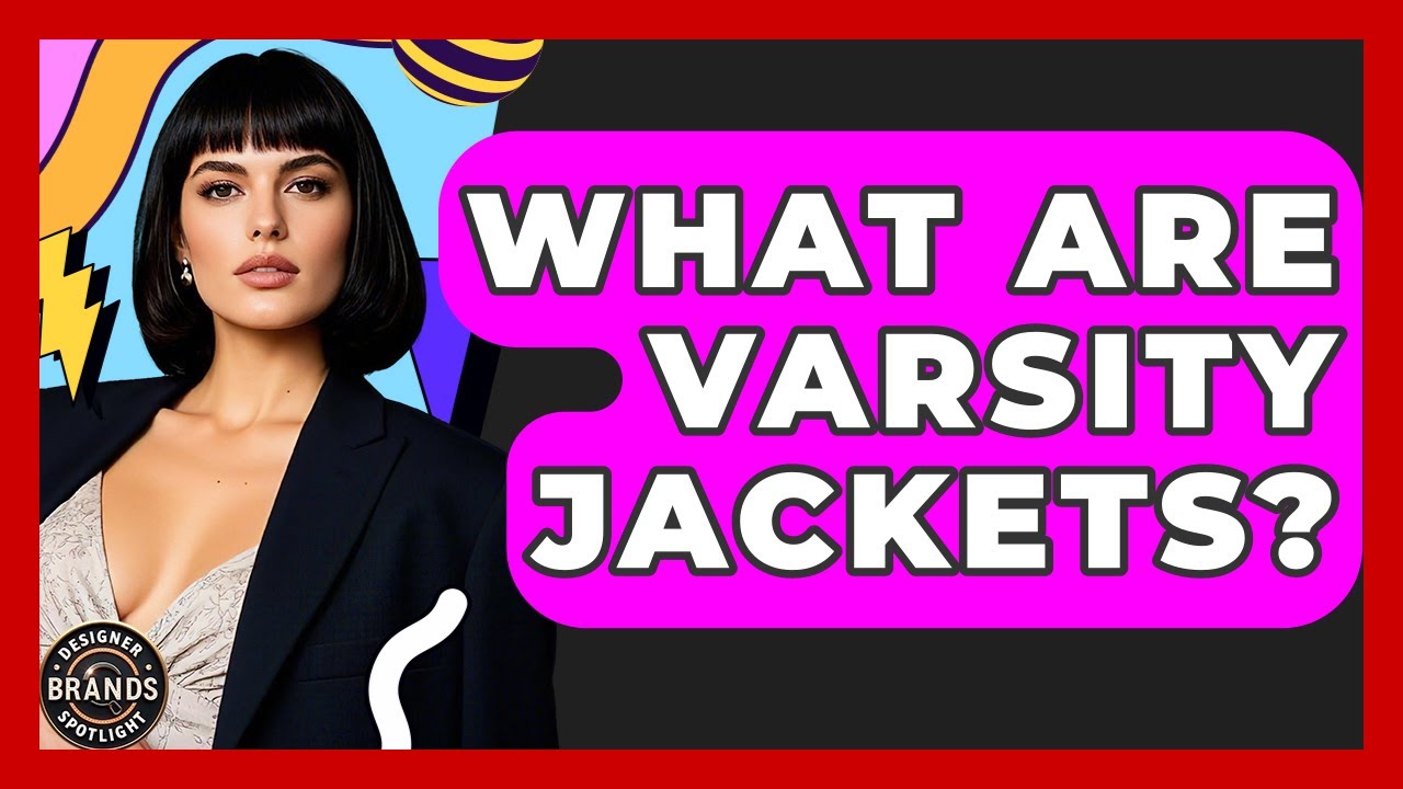 What Are Varsity Jackets? - Designer Brands Spotlight - YouTube