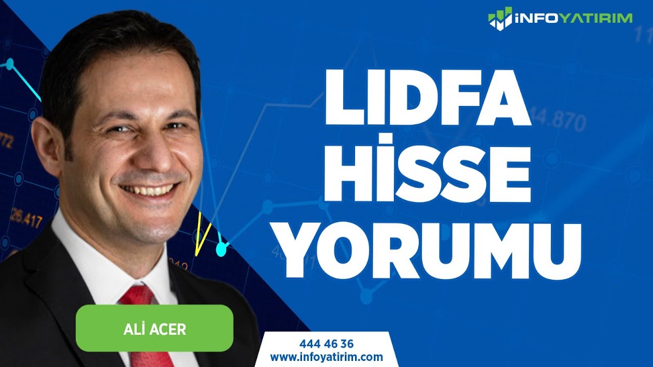 Ali Acer'den LIDFA Hisse Yorumu "13 Aralık 2023 Tarihli Yayından ...
