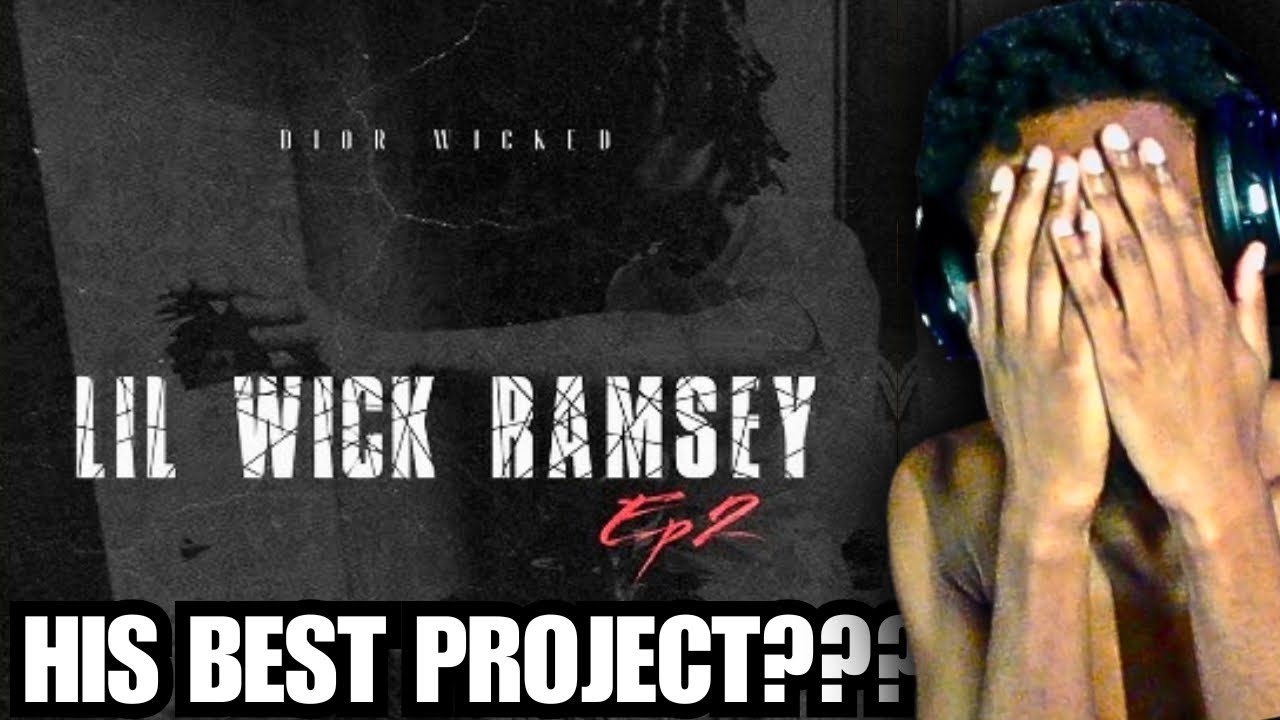StoryOfXany Reacts To Dior Wicked • Lil Wick Ramsey, Pt. 2 (EP) - YouTube