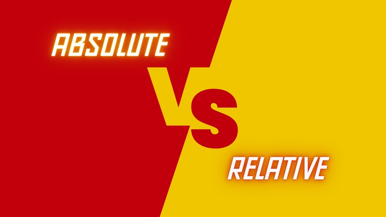 Absolute vs Relative | Programming Concepts - YouTube
