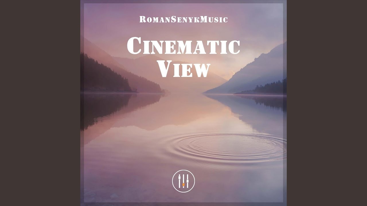 Cinematic View - YouTube