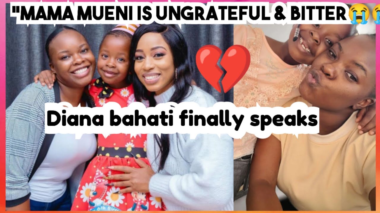 Diana Bahati finally speaks"Mama Mueni is bitter😭😭💔" @Diana_Marua - YouTube