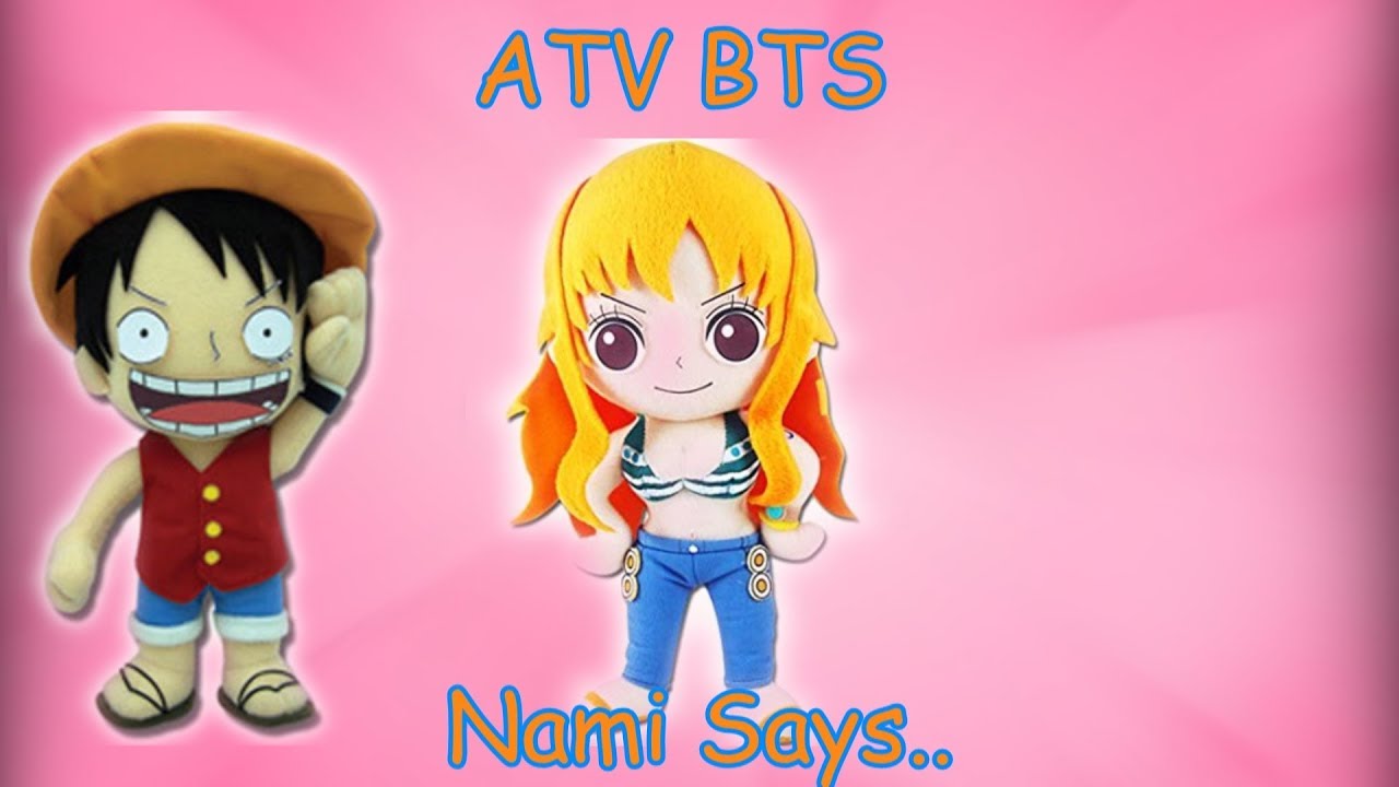 ATV BTS: Nami Says.. - YouTube