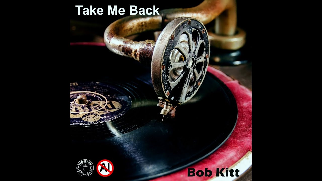 Bob Kitt - Take Me Back - YouTube