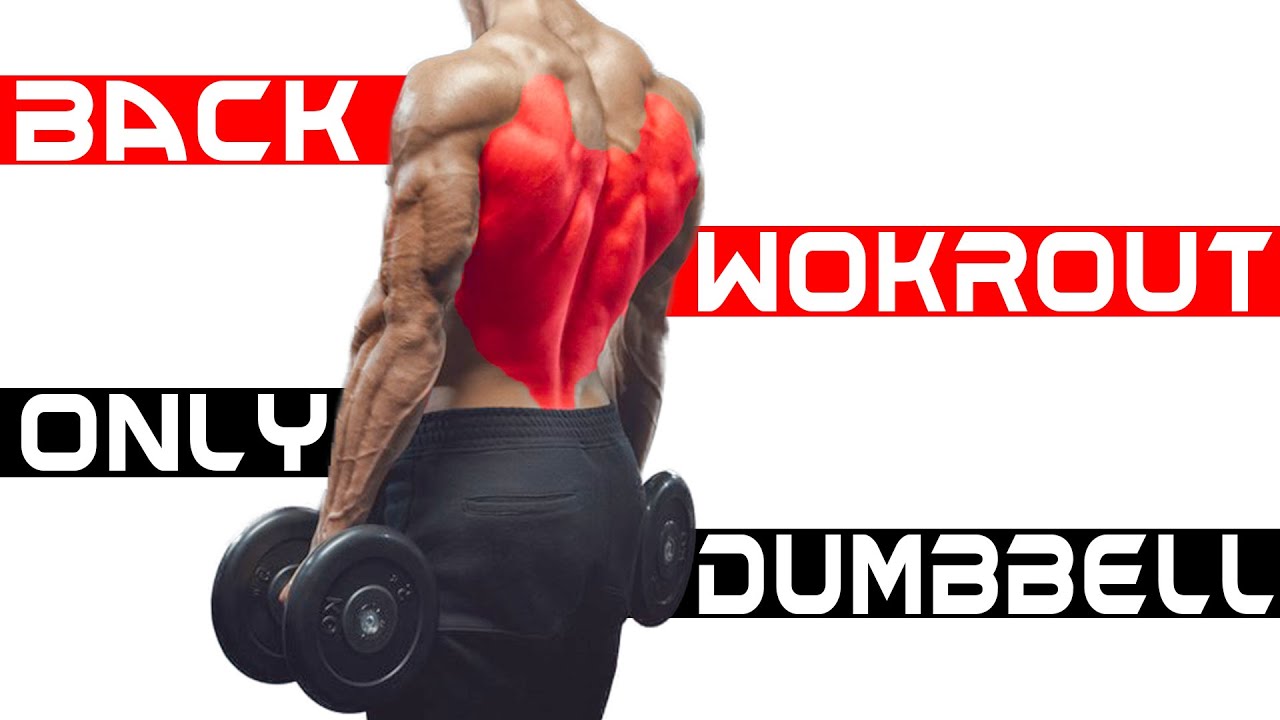 7 BEST EXERCISE BACK ( ONLY DUMBBELL ) - YouTube