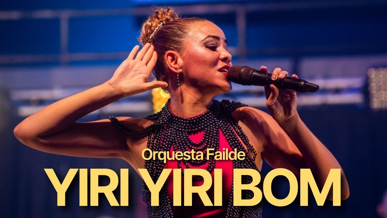 Yiri Yiri Bom - Orquesta Failde Chords - Chordify