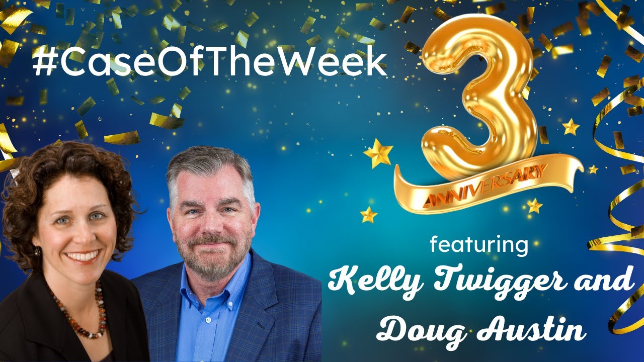 #CaseoftheWeek with Kelly Twigger featuring Doug Austin - YouTube