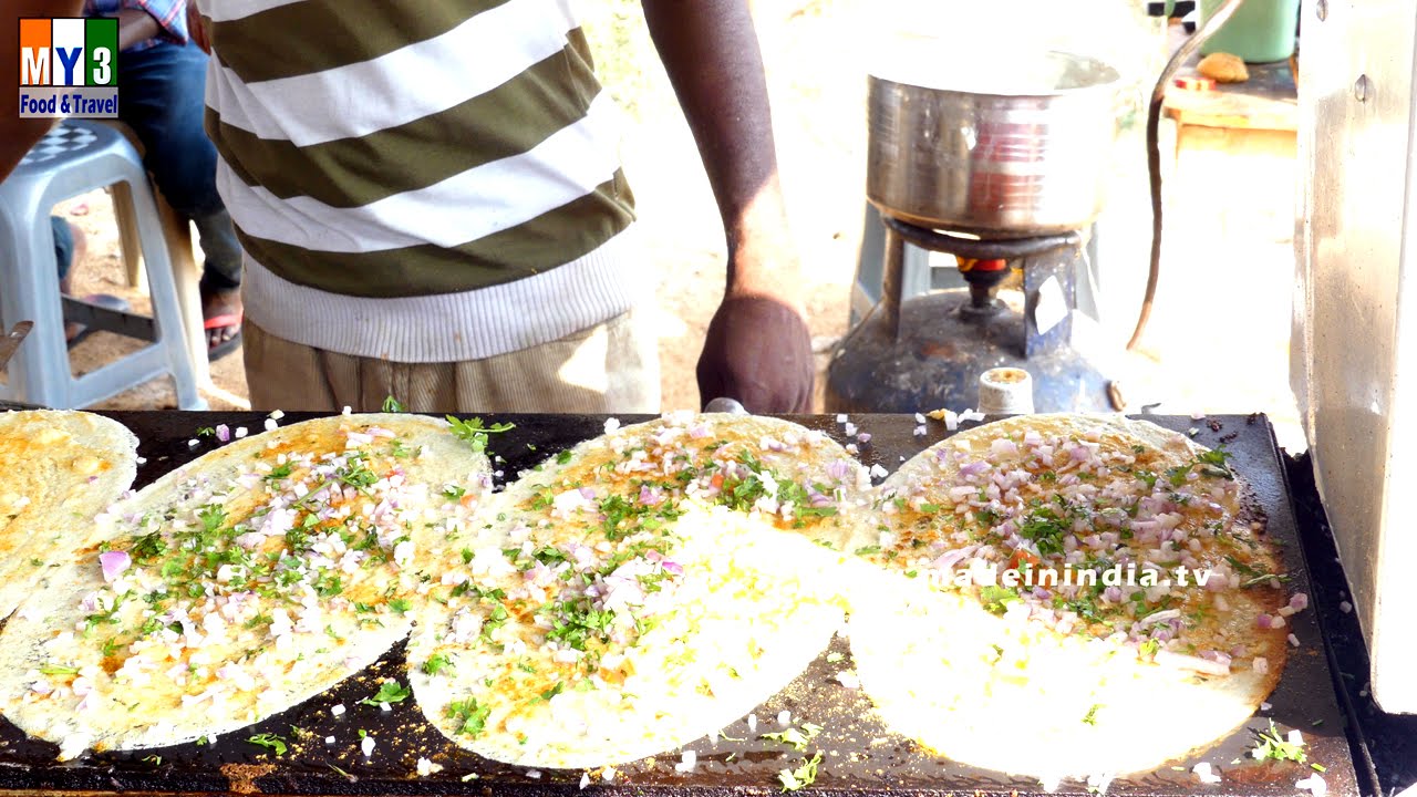 FAMOUS INDIAN BREAKFAST STREET FOODS | ONION DOSA | STREET FOODS IN ...