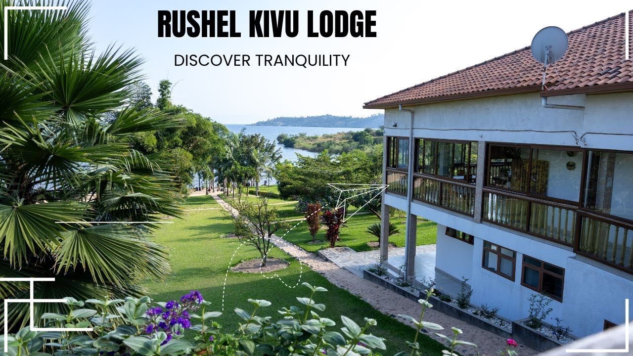 Discover Tranquility: A Visit to Rushel Kivu Lodge - Rutsiro , Western ...