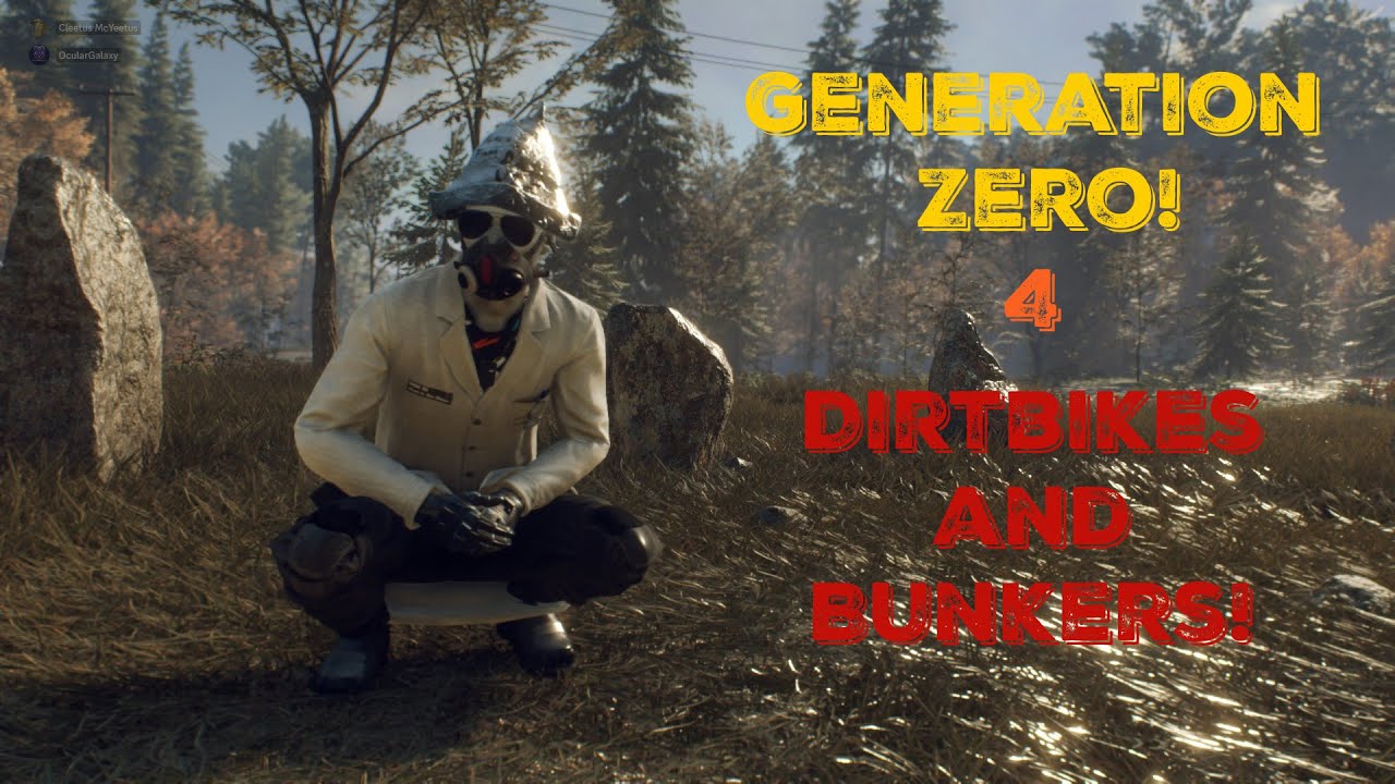 Generation Zero 4 - Dirtbikes and Bunkers - YouTube