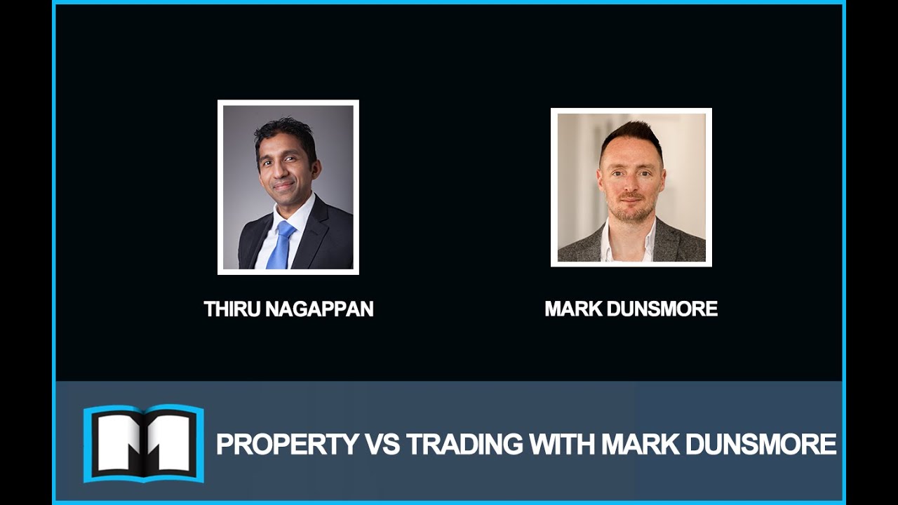 Property vs Trading with Mark Dunsmore - YouTube
