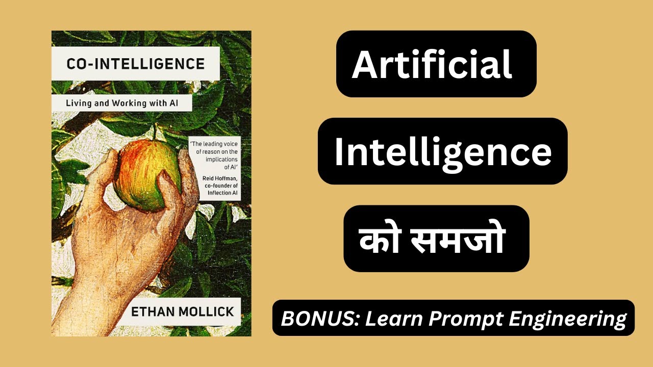 Co-Intelligence by Ethan Mollick | Prompt Engineering | Basics of ...