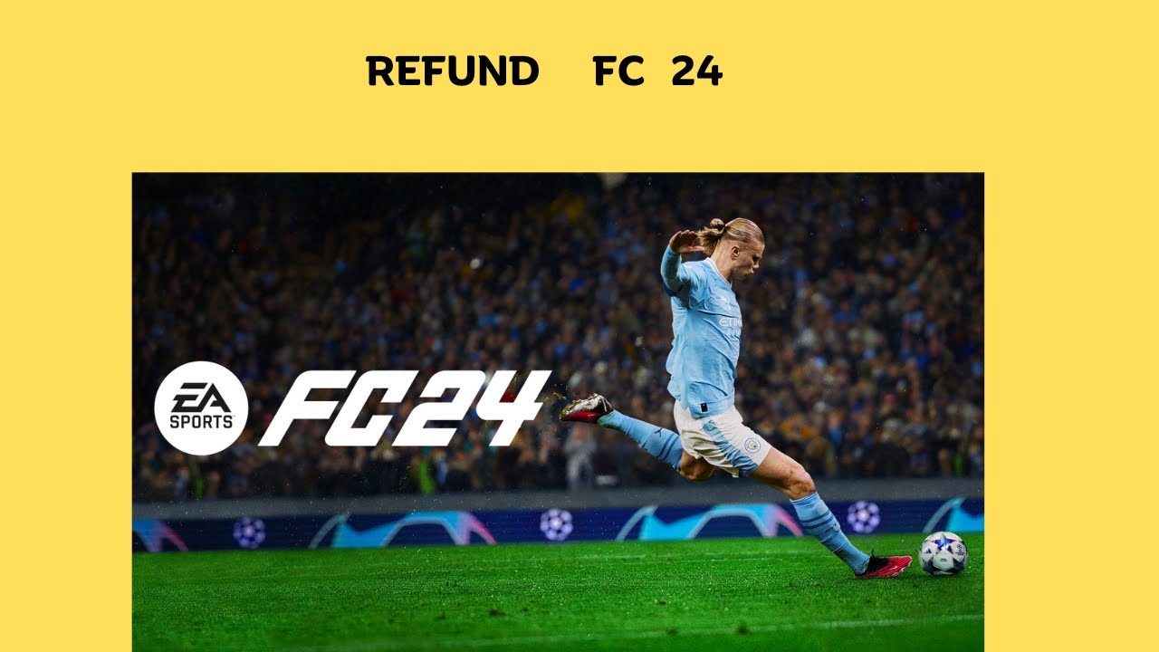 How to Request Refund for FC 24 - YouTube