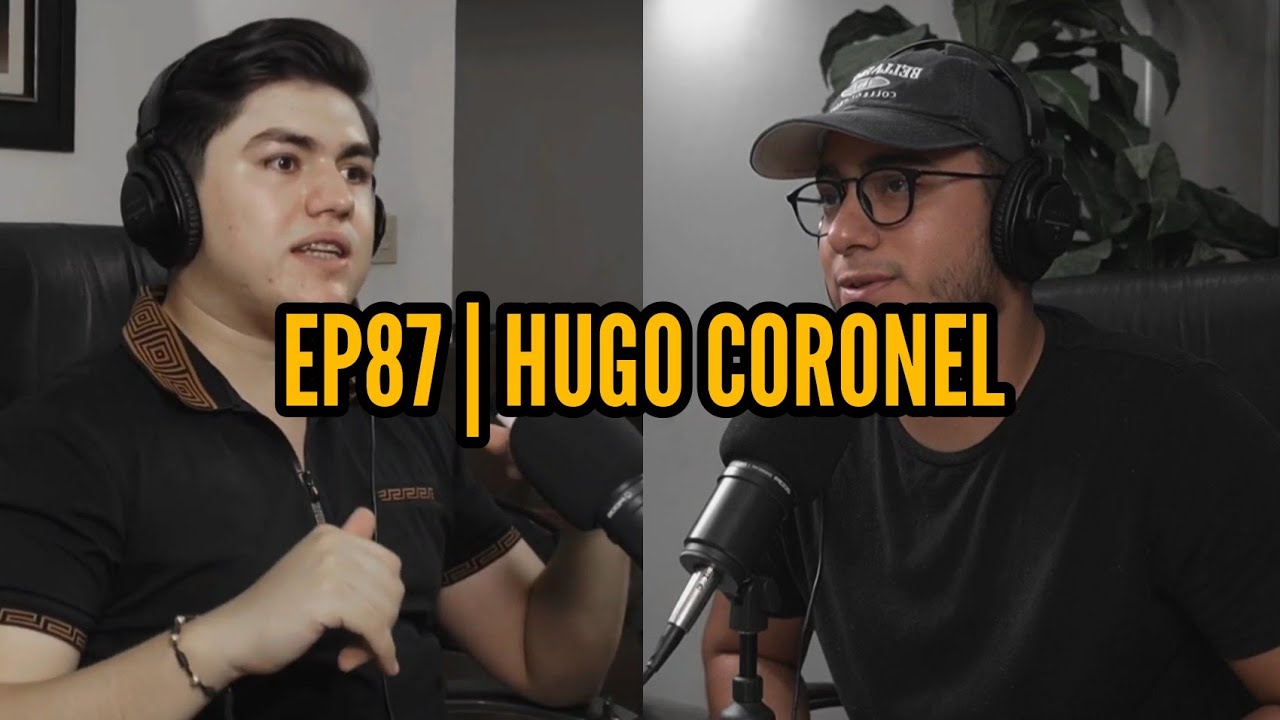 Episodio 87 | Hugo Coronel | El Parlante Podcast - YouTube