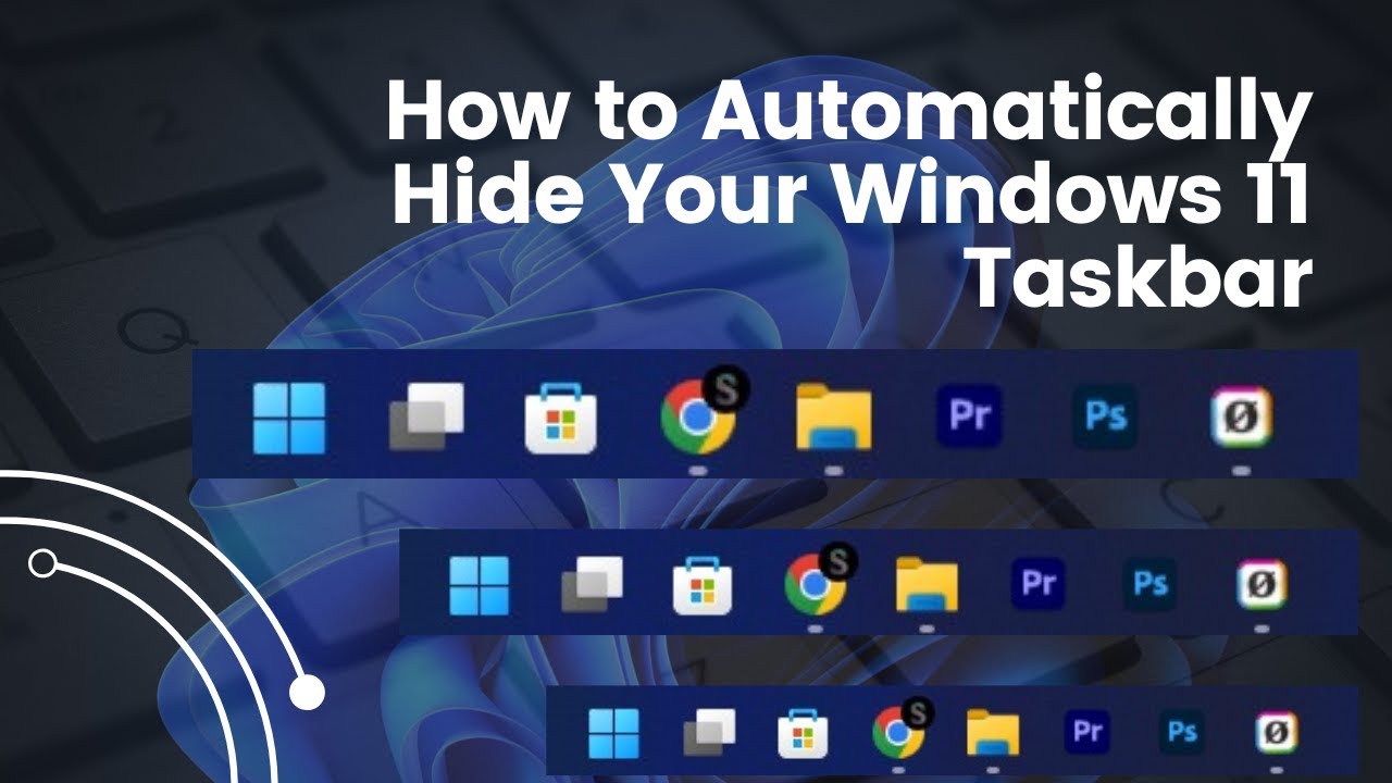 How to Automatically Hide the Taskbar in Windows 11 in 2024 - YouTube