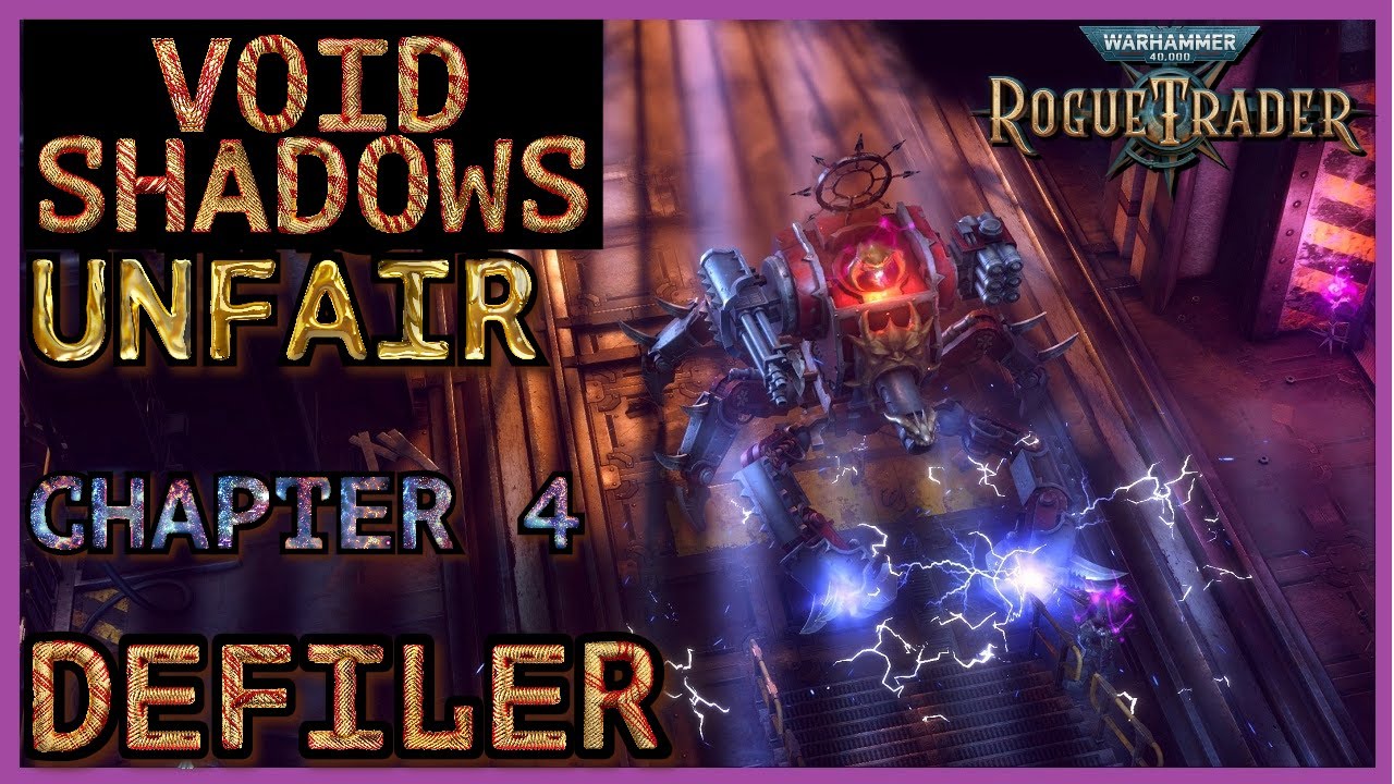 WH40K: Rogue Trader - Void Shadows DLC - Incongruous Defiler Boss Fight ...