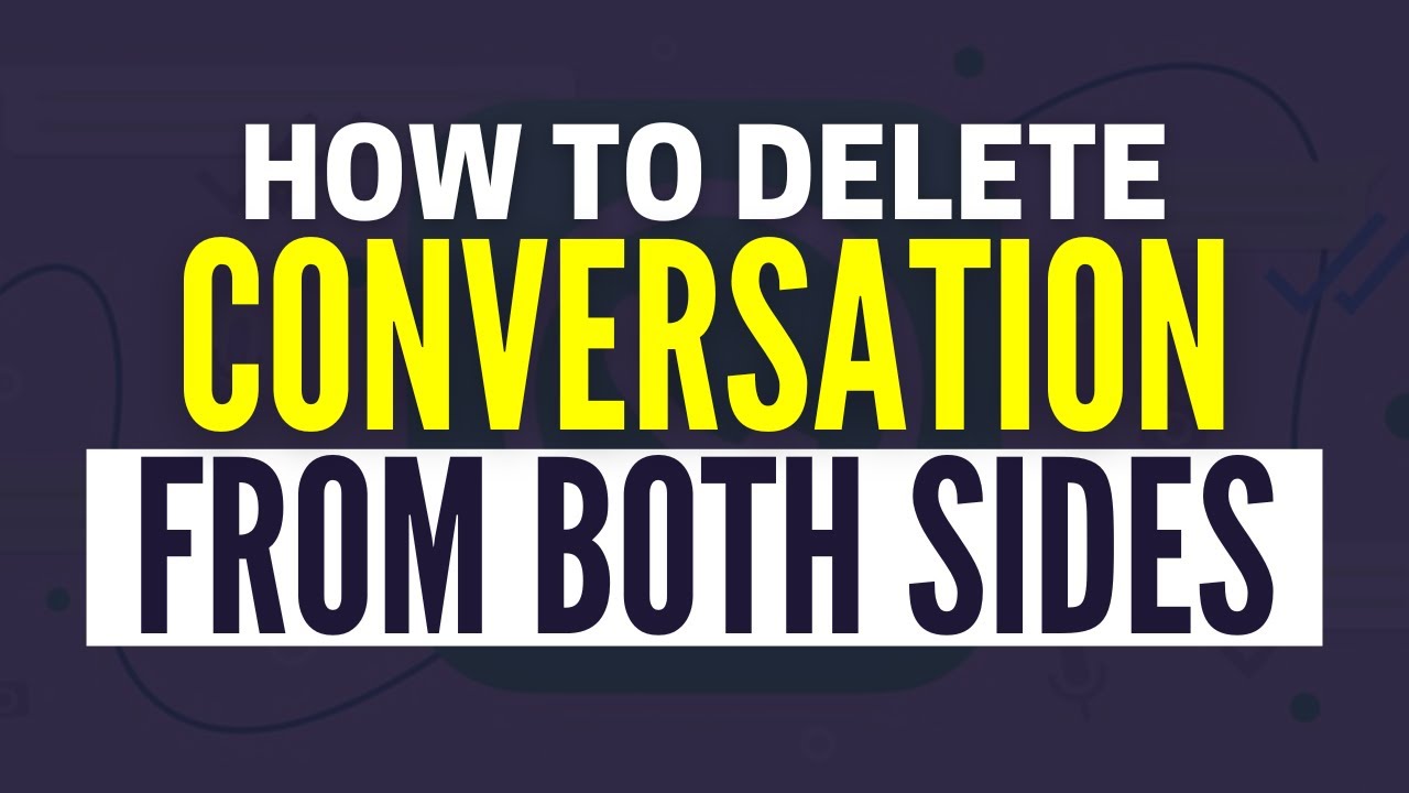 How To Delete Conversation On WhatsApp From Both Sides (2025) - YouTube