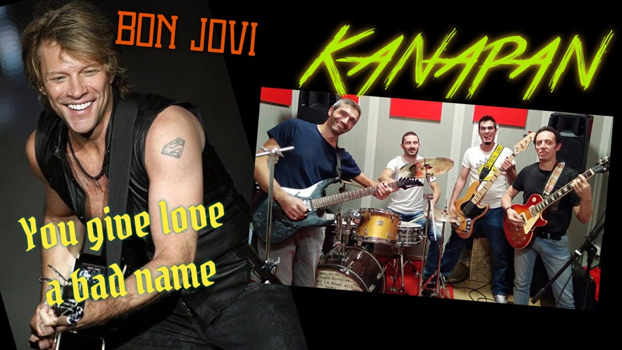 BON JOVI -YOU GIVE LOVE A BAD NAME- cover suonata dai KANAPAN #rock # ...