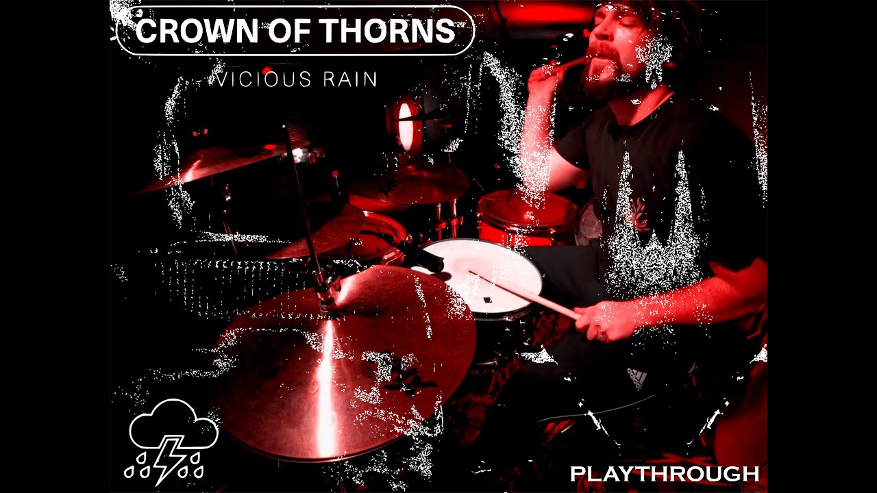 Vicious Rain - Crown of Thorns (Drum Playthrough) - YouTube