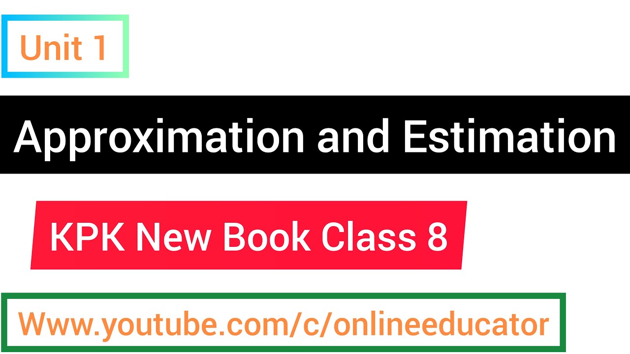 Approximation and Estimation | kpk class 8 | - YouTube