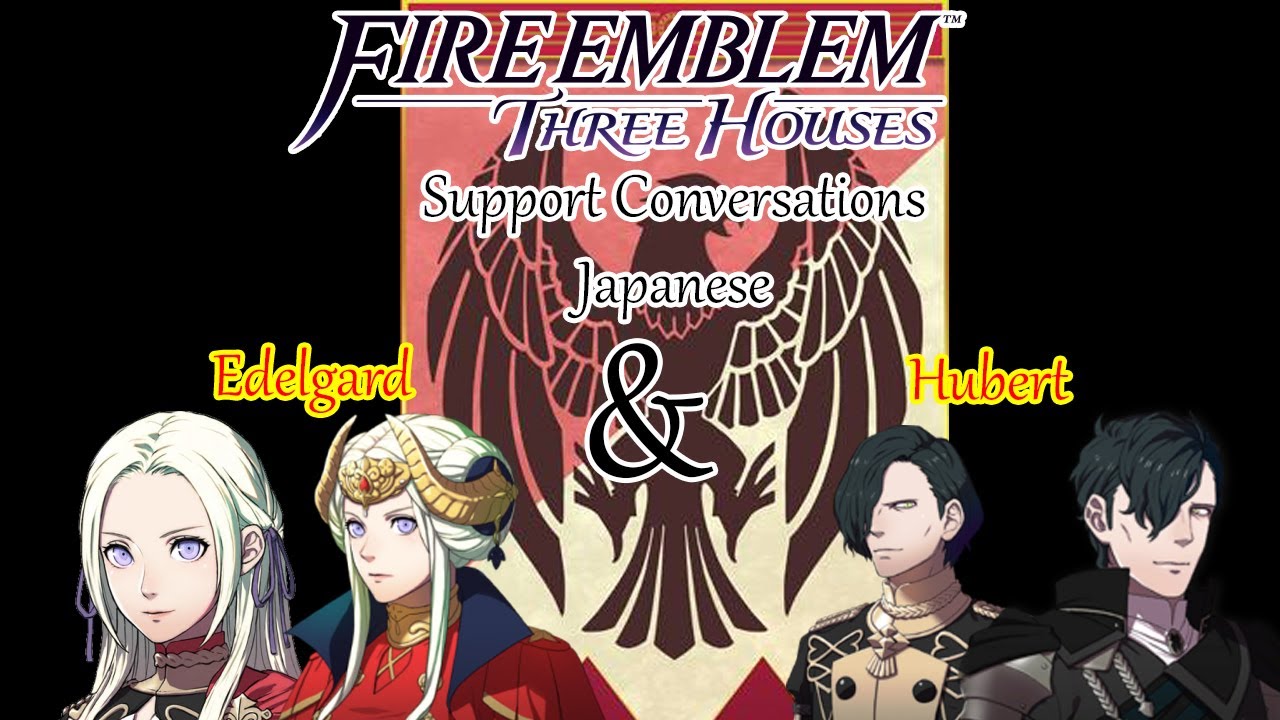Fire Emblem: Three Houses- Edelgard & Hubert Support Conversations ...