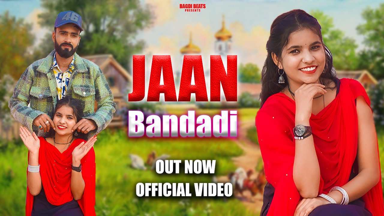 Jaan Bandadi | Kuldeep Ford | New Haryanvi Song 2025 | Bagdi Beats ...