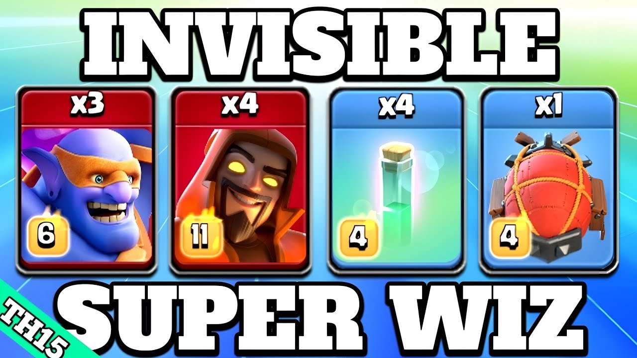 Th15 Invisible Super Wizard Attack With Super Bowler!! Th15 Attack ...