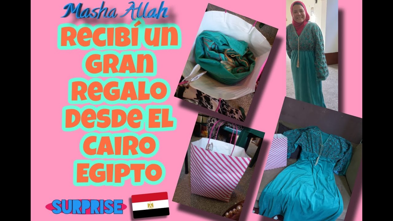 EL MÁS BELLO REGALO QUE HE PODIDO TENER / ABAYA EGIPCIA TRAÍDA DESDE EL CAIRO - YouTube