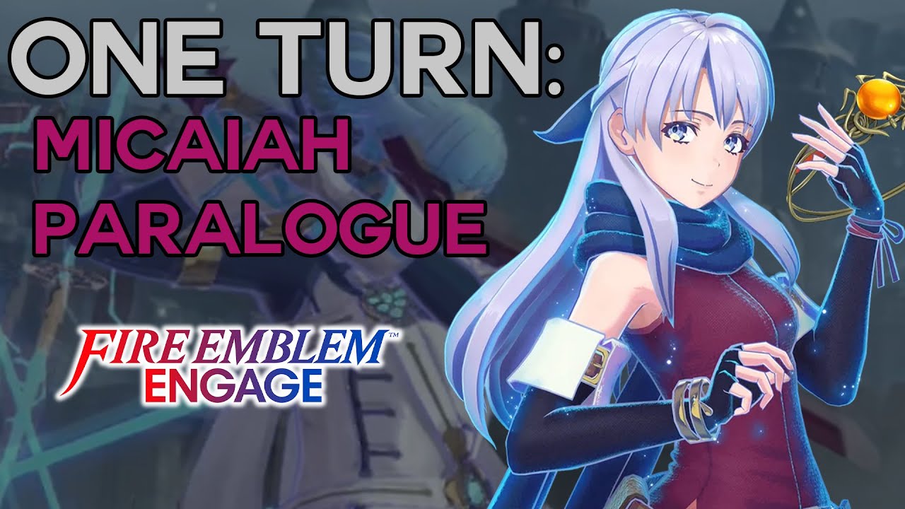 Fire Emblem: Engage | Micaiah Paralogue in One Turn (Maddening, No DLC ...